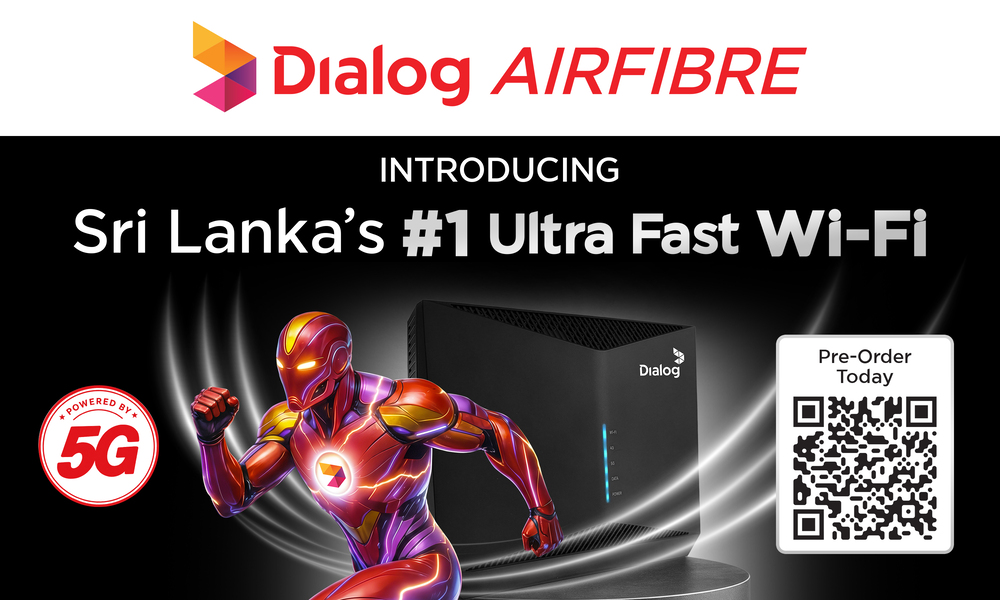 Dialog Launches Air Fibre, Sri Lanka’s First 5G-Powered Ultra-Fast Wi ...
